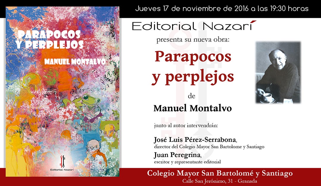 Hoy se presenta el libro ‘Parapocos y perplejos’ de Manuel Montalvo ...